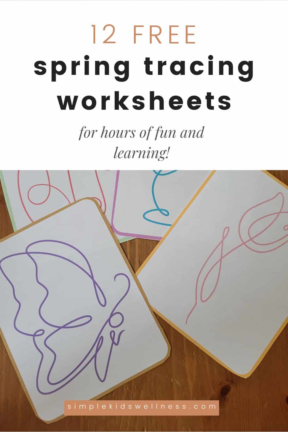 12 Spring Tracing Worksheets for Hours of Fun! - Simple Kids Wellness