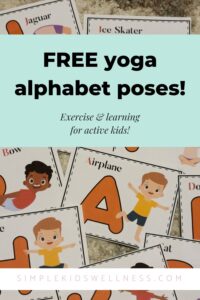 Free Yoga Alphabet Poses for Exercise and Learning Fun